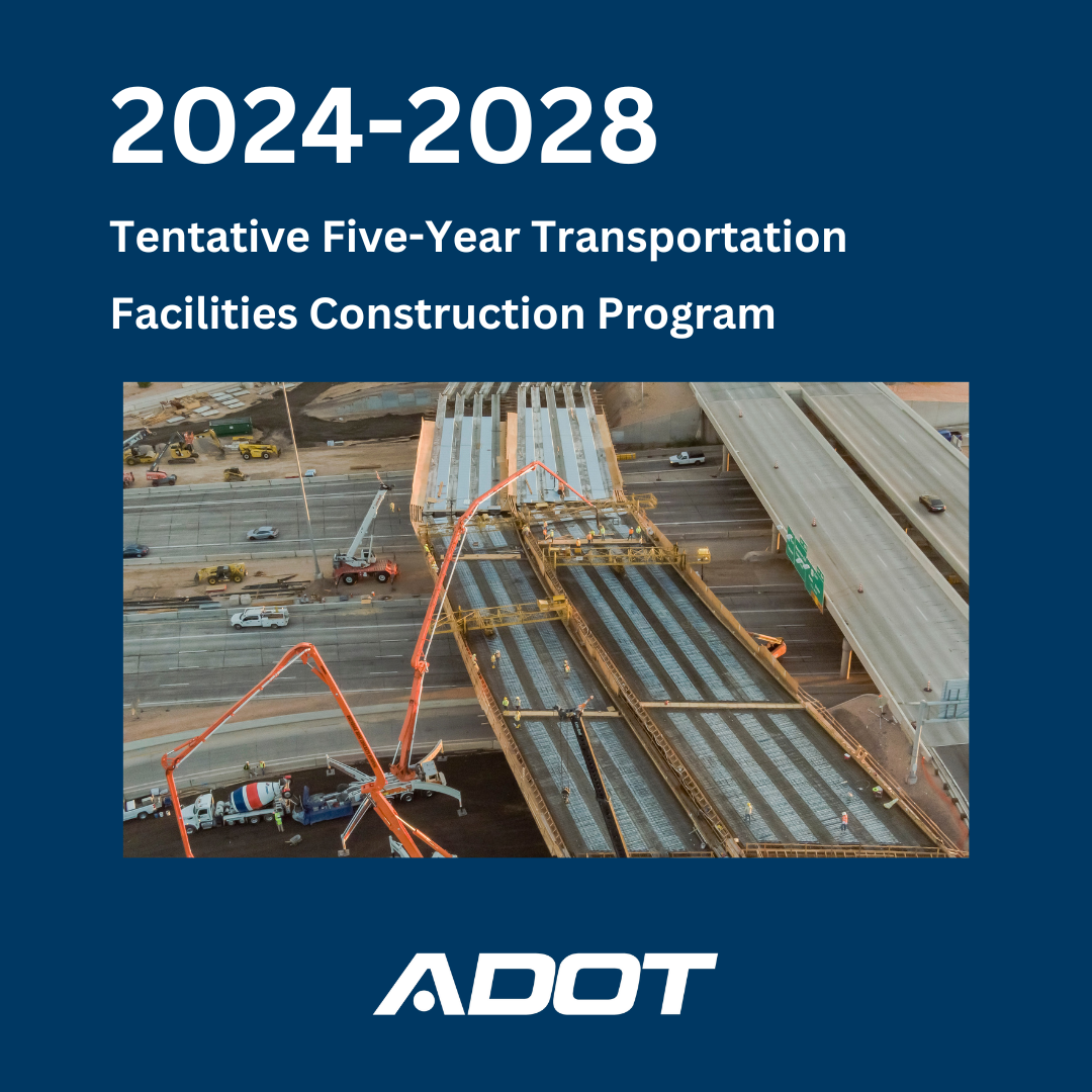 It’s your time to let ADOT know how to plan for the next 5 years ...